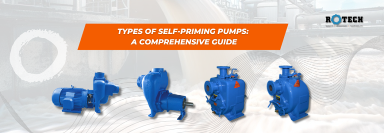 Types of Self-Priming Pumps: A Comprehensive Guide
